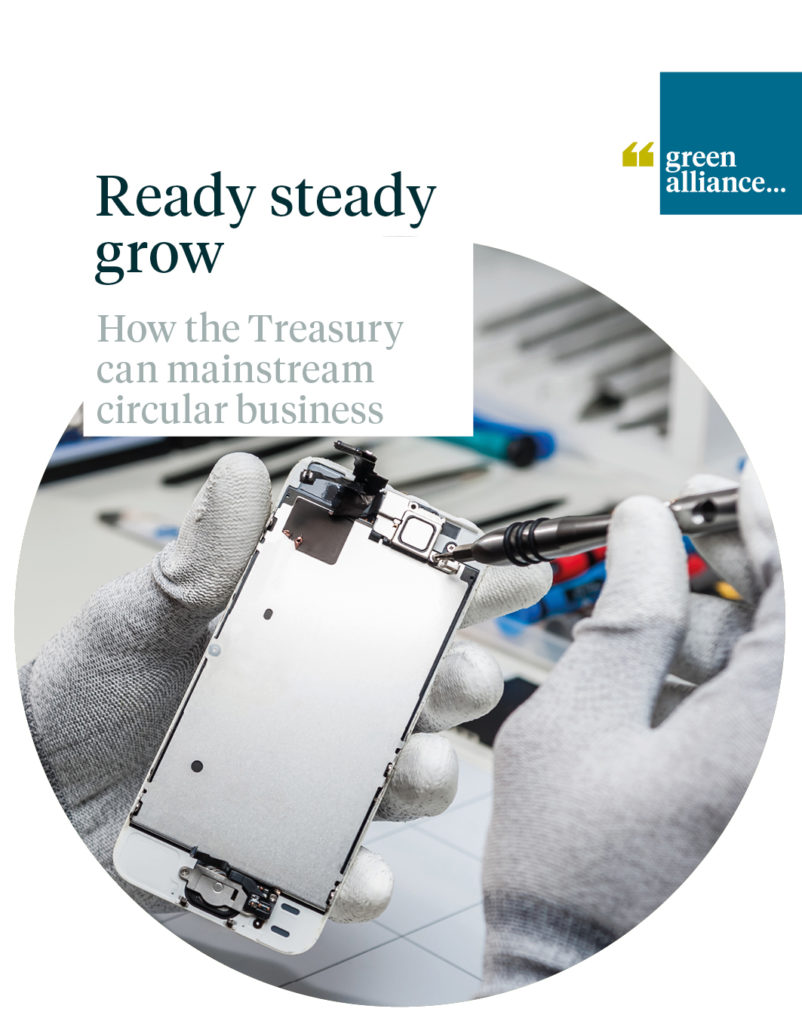 Ready steady grow: how the Treasury can mainstream circular business ...
